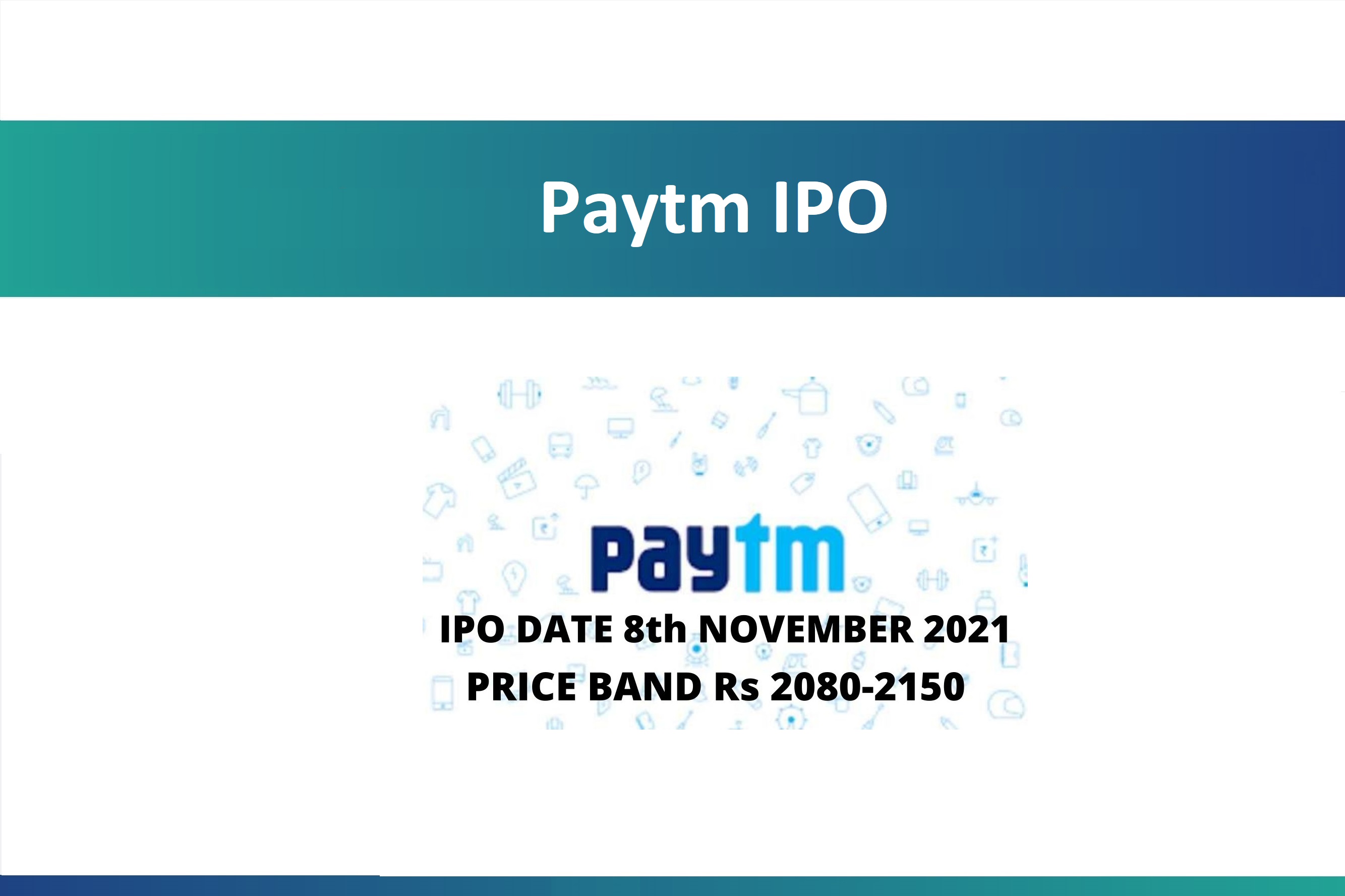 Paytm IPO To Open On November 8 Paytm IPO Date Price GMP Review Paytm IPO To Open On November 8 Paytm IPO Date Price GMP Review